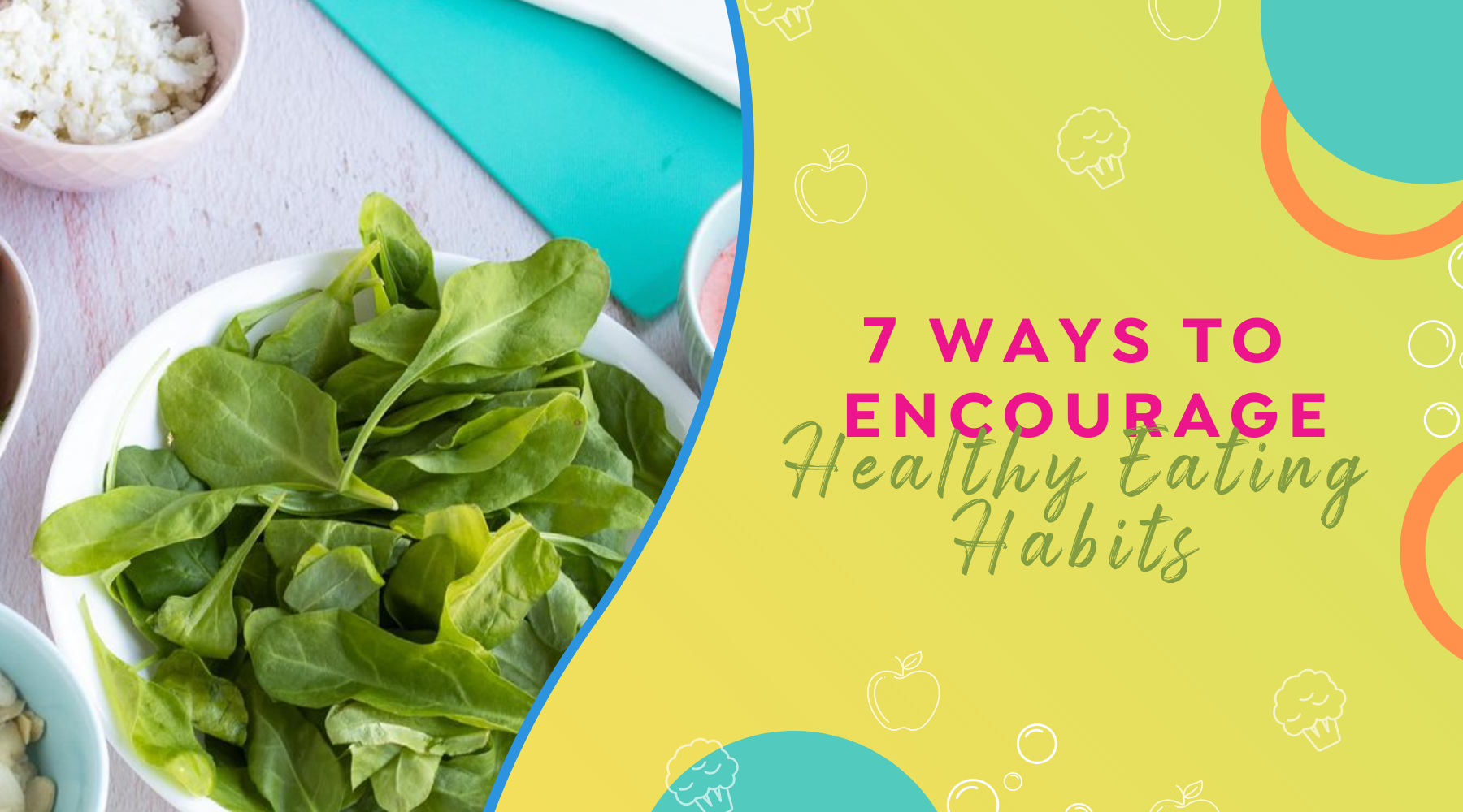 7 Ways to Encourage Healthy Eating Habits – Tovlajr