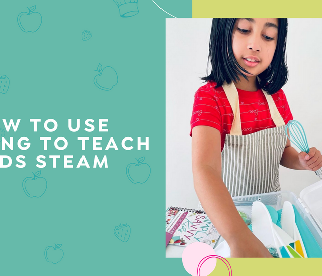 How to Use Cooking to Teach Kids STEAM – Tovlajr